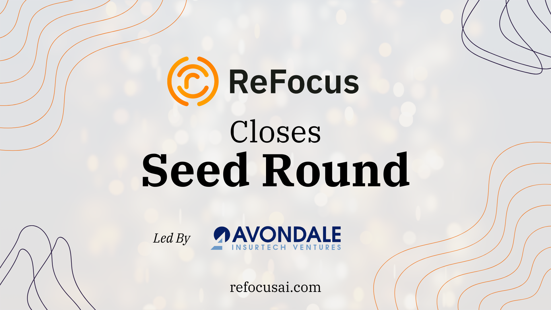 ReFocus AI Raises Strategic Seed Round
